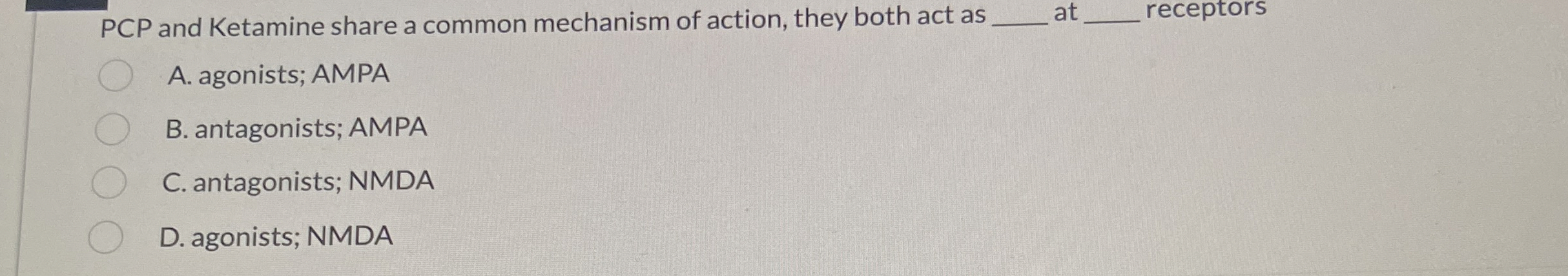 Solved PCP and Ketamine share a common mechanism of action, | Chegg.com