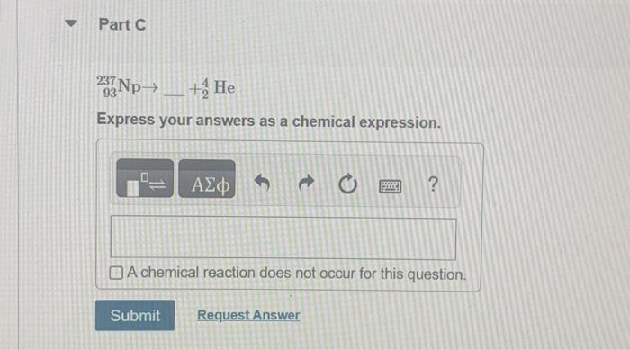 Solved 94241Pu→95241Am+ Express your answers as a chemical | Chegg.com