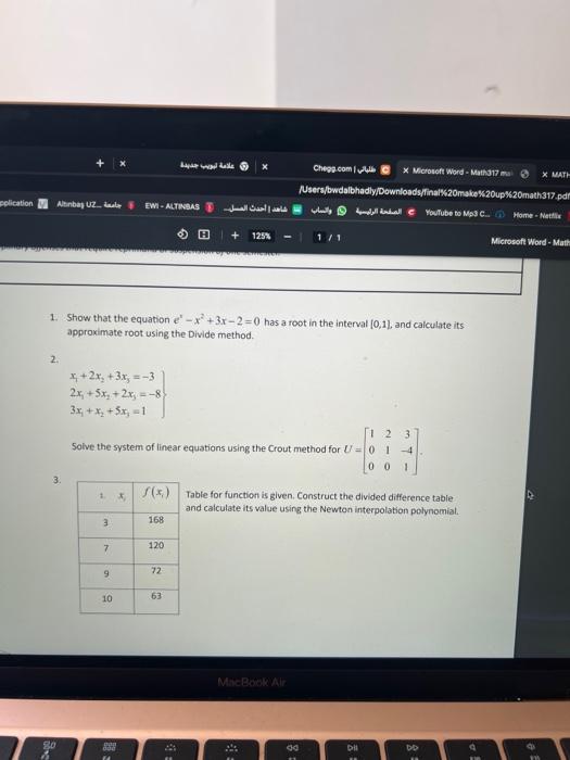 Solved 1. Show that the equation ex−x2+3x−2=0 has a root in | Chegg.com