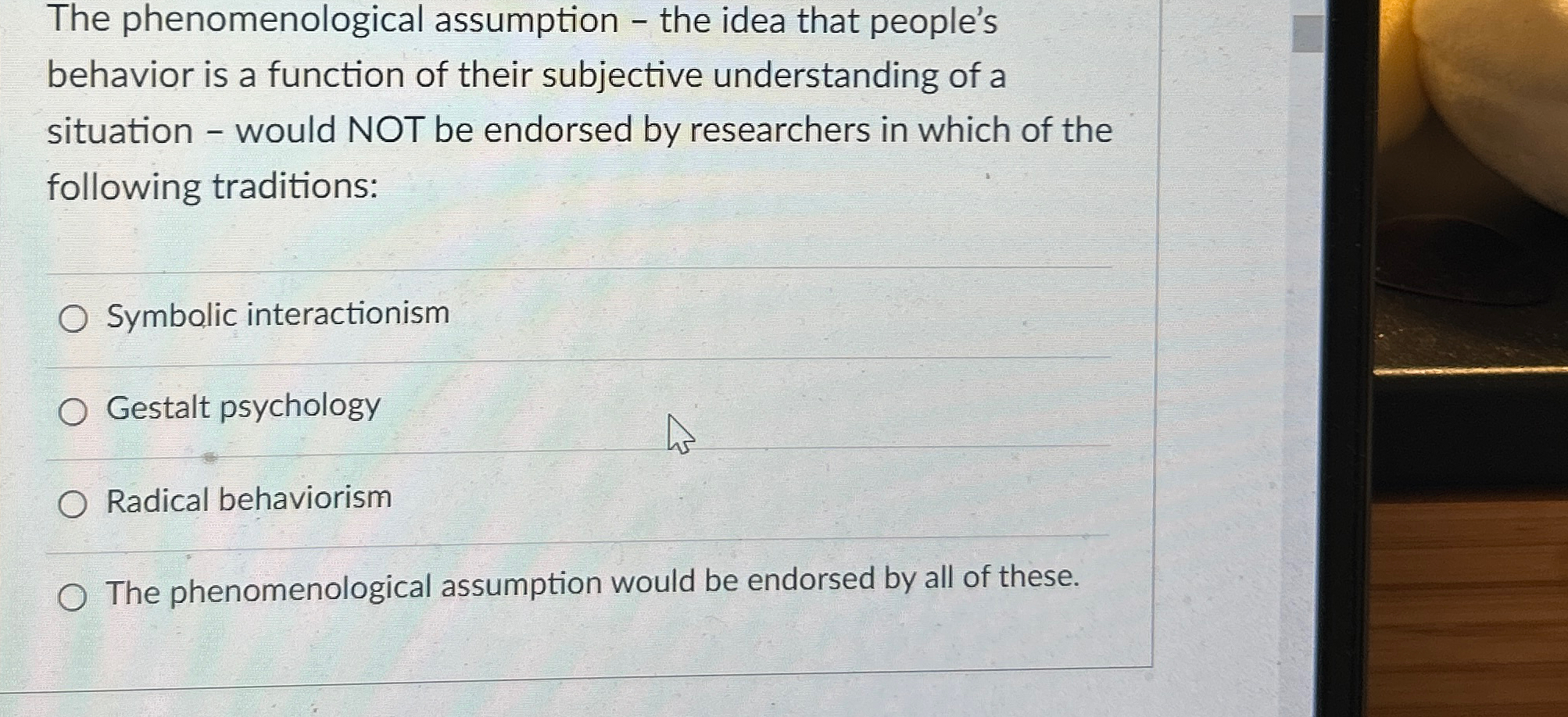 Solved The phenomenological assumption - ﻿the idea that | Chegg.com
