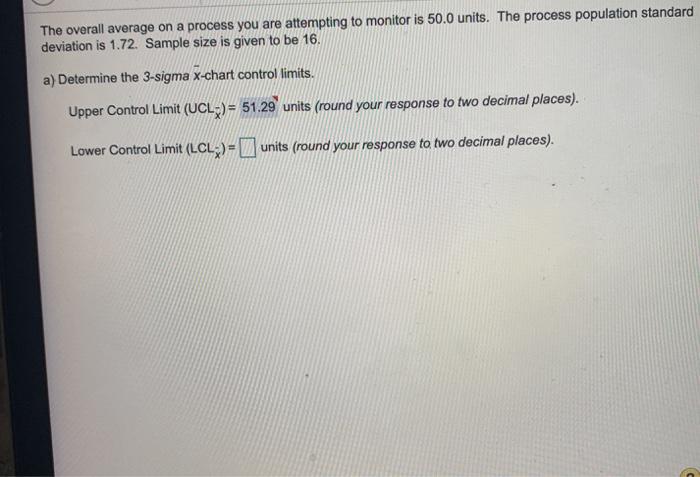 Solved Lower Control Limit (LCL;)= units (round your | Chegg.com