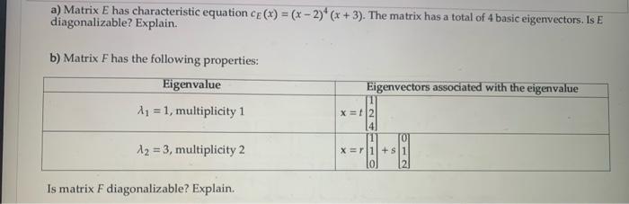 Solved a) Matrix E has characteristic equation | Chegg.com