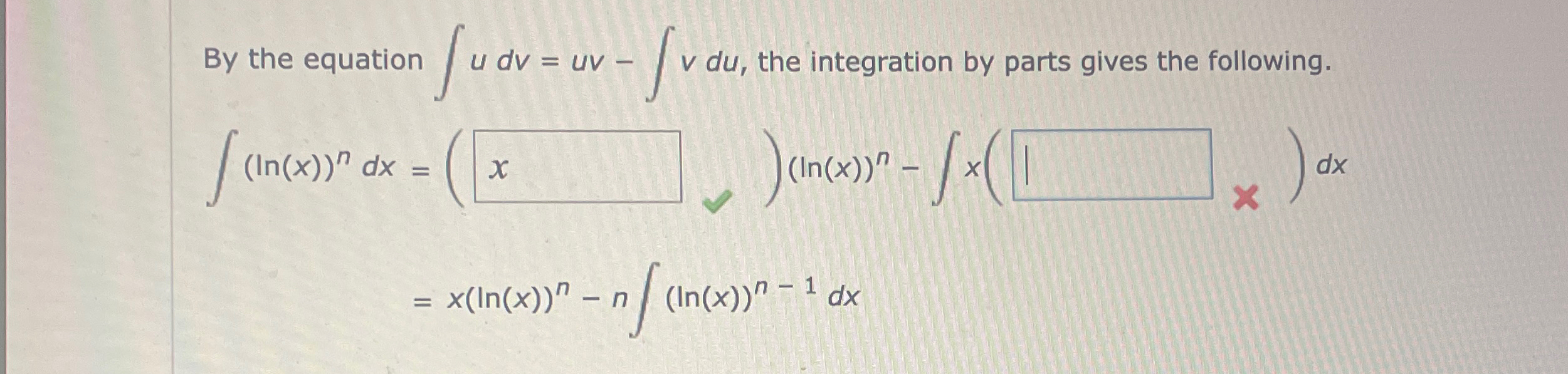 Solved By the equation ∫﻿﻿udv=uv-∫﻿﻿vdu, the integration by | Chegg.com