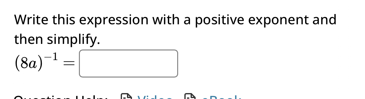 Solved Write this expression with a positive exponent and | Chegg.com