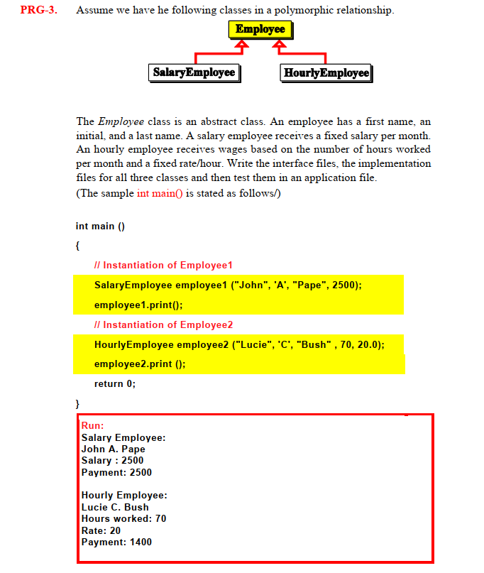Solved PRG-3. ﻿Assume we have he following classes in a | Chegg.com