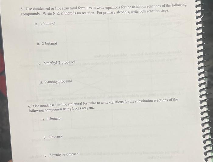 Solved 5. Use condensed or line structural formulas to write | Chegg.com