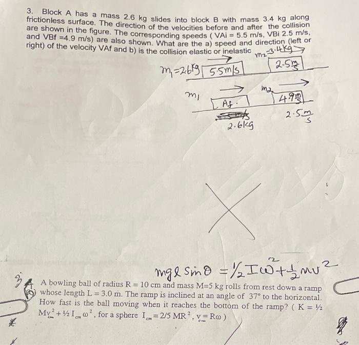 Solved 3. Block A has a mass 2.6 kg slides into block B with | Chegg.com
