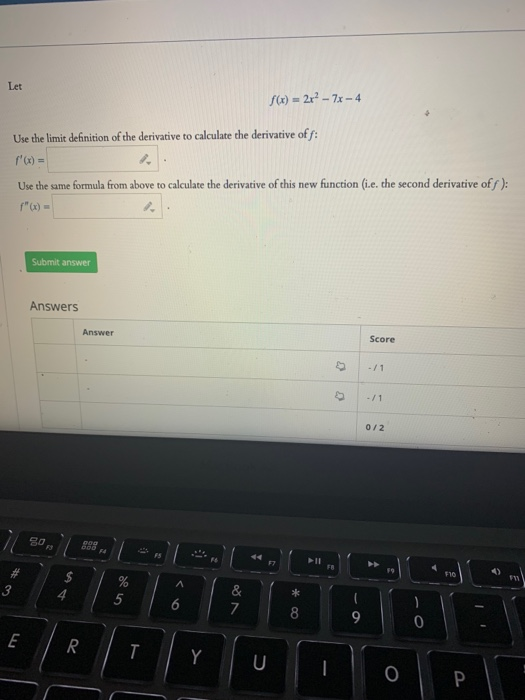 Solved Let F X 2x2 7x 4 Use The Limit Definition Of
