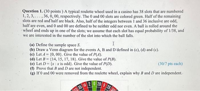Solved Question 1. (30 points ) A typical roulette wheel | Chegg.com