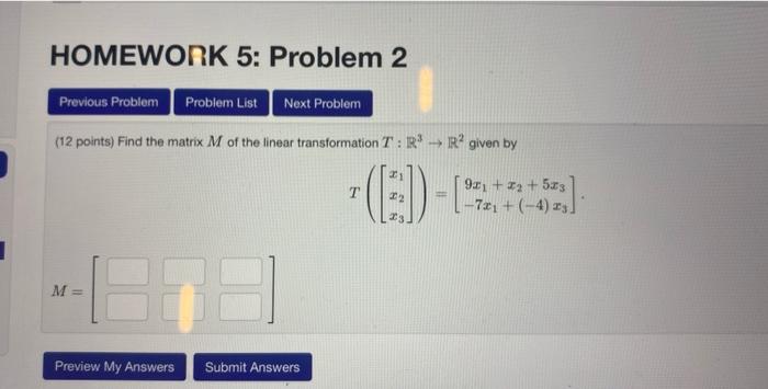 Solved (12 points) Find the matrix M of the linear | Chegg.com