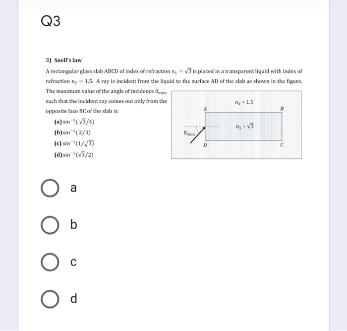 Solved Q3 3) Snell's law A rectangular glass slab ABCD of | Chegg.com