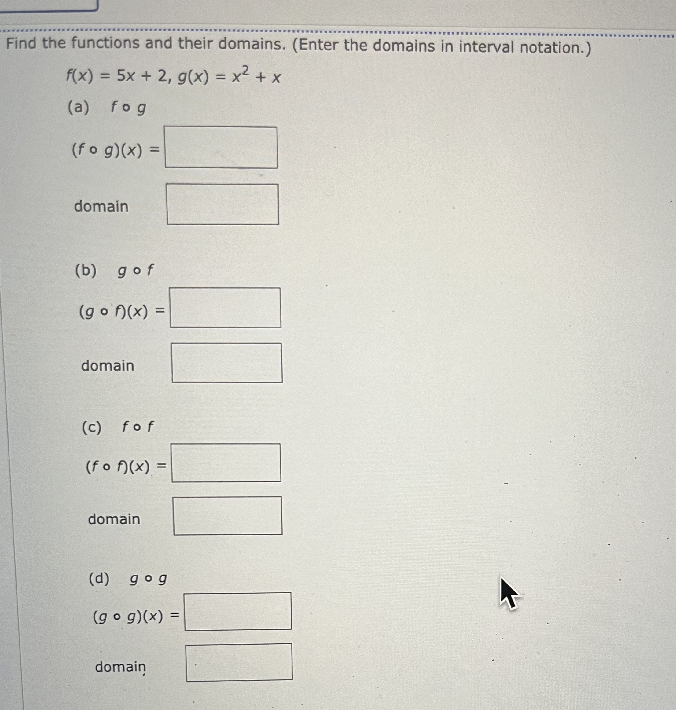 Solved Find the functions and their domains. (Enter the | Chegg.com