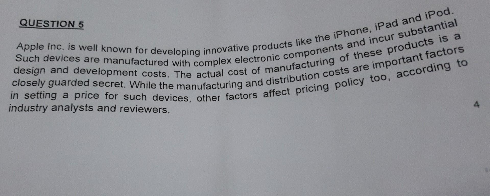 Solved QUESTION 5 Apple Inc. is well known for developing | Chegg.com