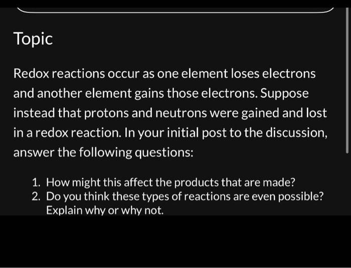 Solved Topic Redox reactions occur as one element loses | Chegg.com