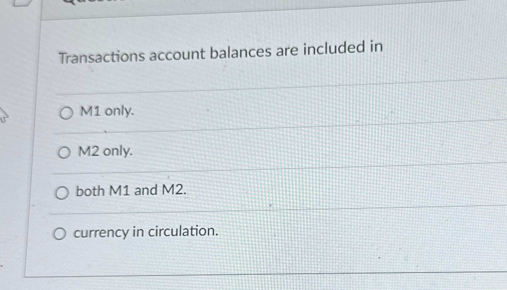 Solved Transactions account balances are included inM1 | Chegg.com