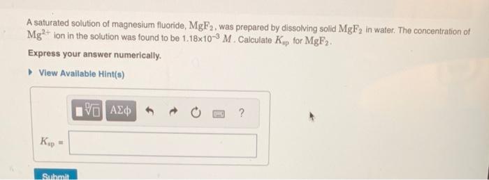 Solved A saturated solution of magnesium fluoride, MgF2, was | Chegg.com