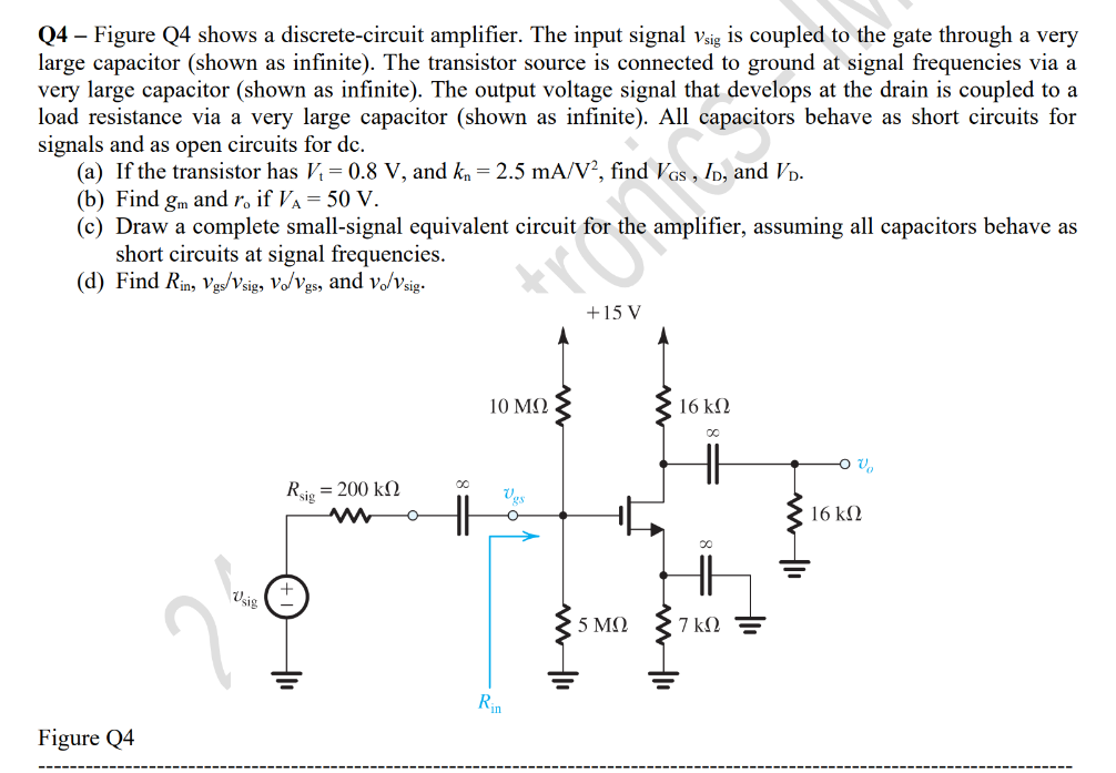 Q4 - ﻿Figure Q4 ﻿shows a discrete-circuit amplifier. | Chegg.com