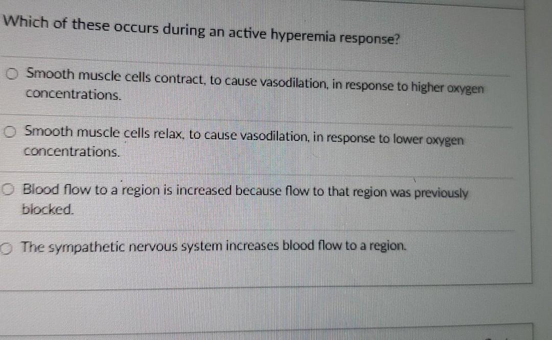 Solved Which of these occurs during an active hyperemia | Chegg.com