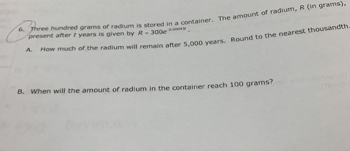 Solved cored in a container. The amount of radium, R (in | Chegg.com