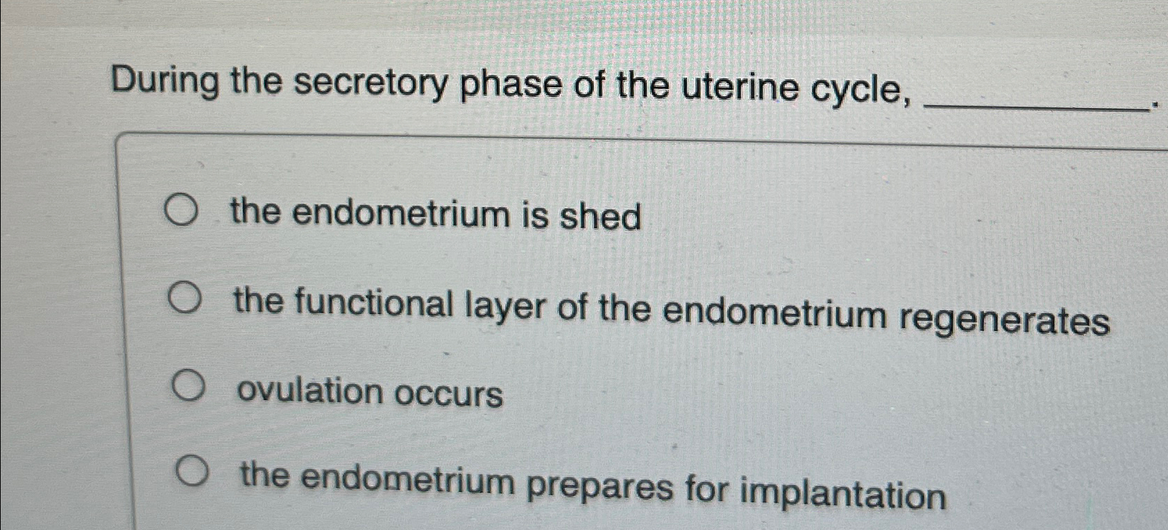 Solved During the secretory phase of the uterine cycle,the | Chegg.com