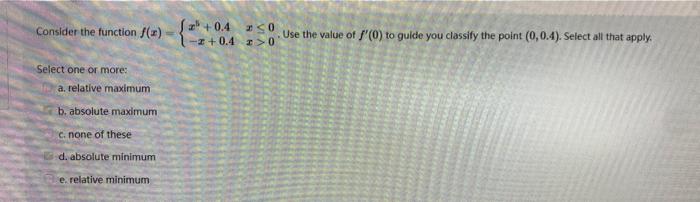 Solved Consider The Function F X {x5 0 4−x 0 4x≤0x 0 Use