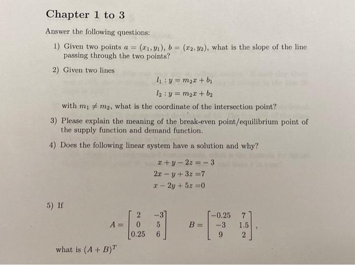 Solved Answer the following questions: 1) Given two points | Chegg.com