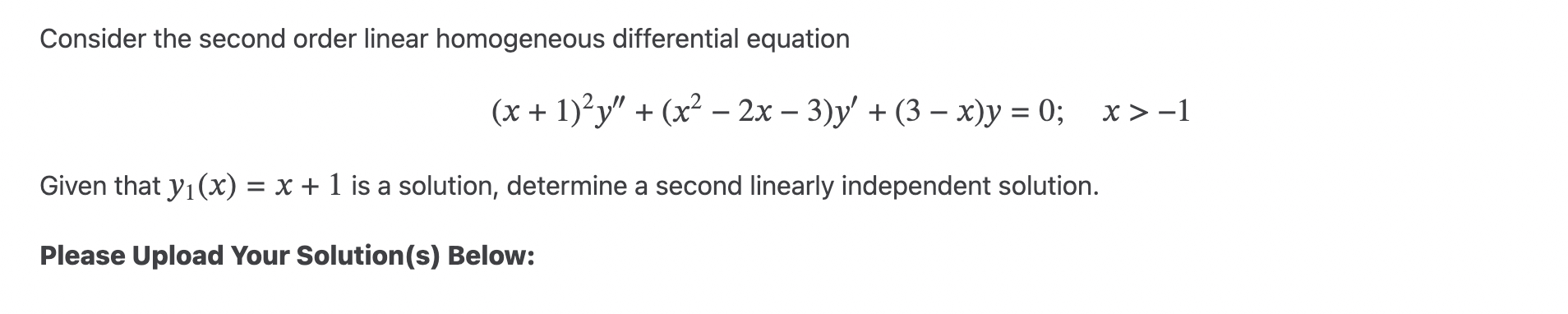 Solved Consider the second order linear homogeneous | Chegg.com