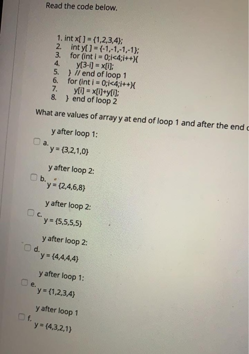 Solved what are the values of array y at end of loop 1 and | Chegg.com