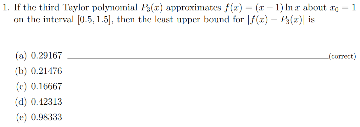 Solved If the third Taylor polynomial P3(x) ﻿approximates | Chegg.com