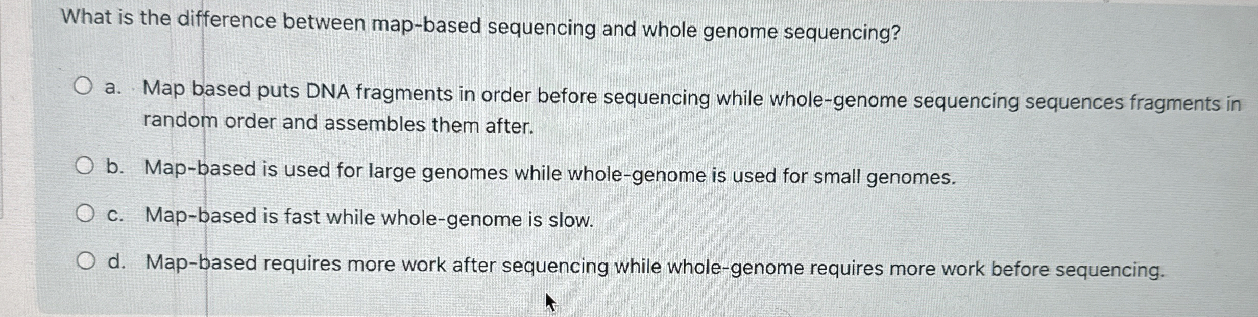Solved What is the difference between map-based sequencing | Chegg.com