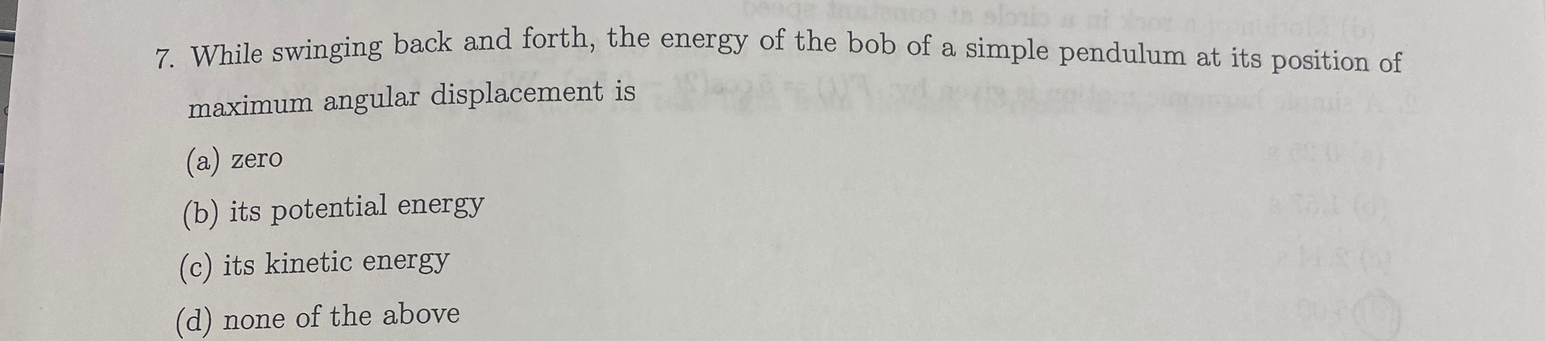 Solved While swinging back and forth, the energy of the bob | Chegg.com