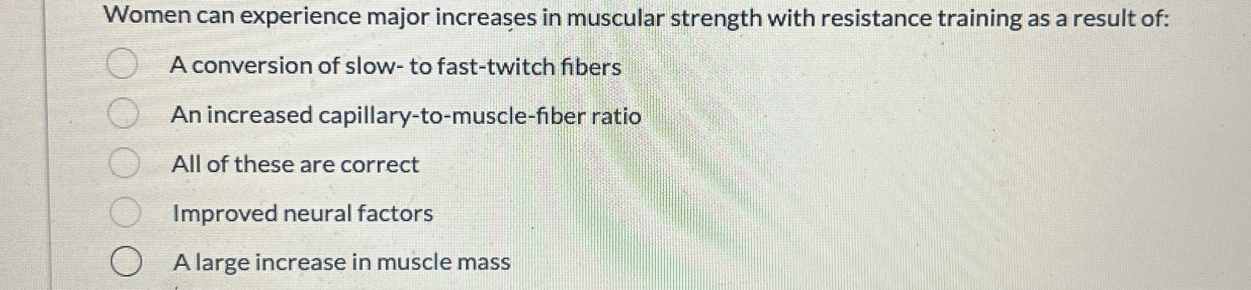 Solved Women can experience major increases in muscular | Chegg.com