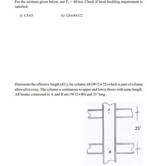 Solved For the sections given below, use Fy = 60 ksi. Check | Chegg.com