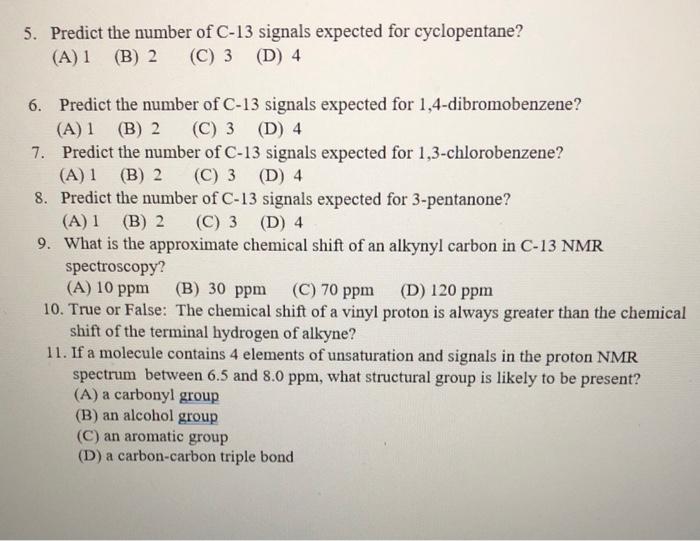 Solved 5. Predict the number of C−13 signals expected for | Chegg.com