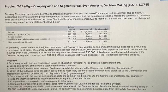 Solved Problem 7-24 (Algo) Companywide and Segment | Chegg.com
