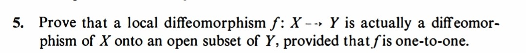 Solved Prove that a local diffeomorphism f:x→Y ﻿is actually | Chegg.com