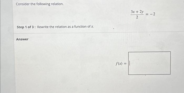 Solved Consider the following relation. Step 1 of 3: Rewrite | Chegg.com