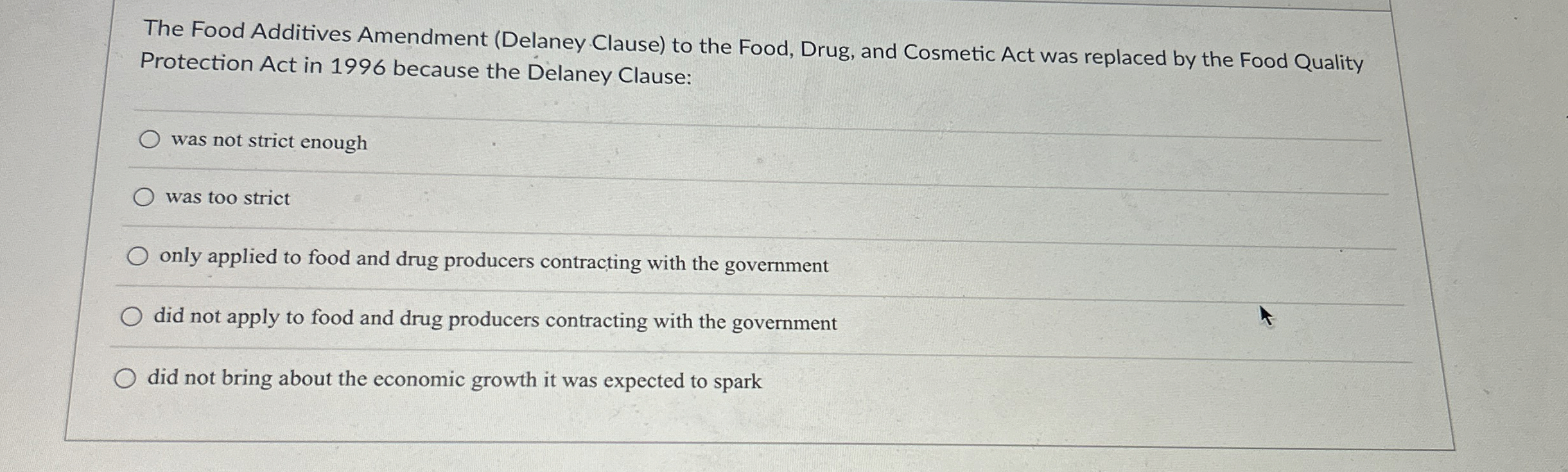 Solved The Food Additives Amendment (Delaney Clause) ﻿to the | Chegg.com