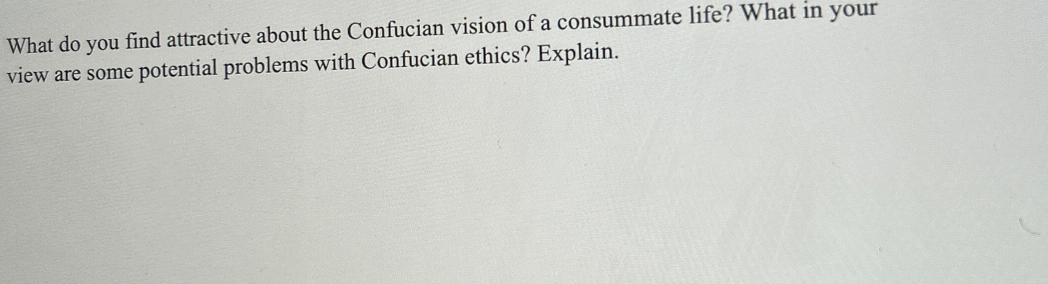 Solved What do you find attractive about the Confucian | Chegg.com