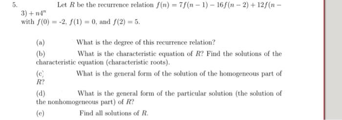 Solved 5. 3) +n4" with f(0) = -2, f(1) = 0, and f(2) = 5. | Chegg.com