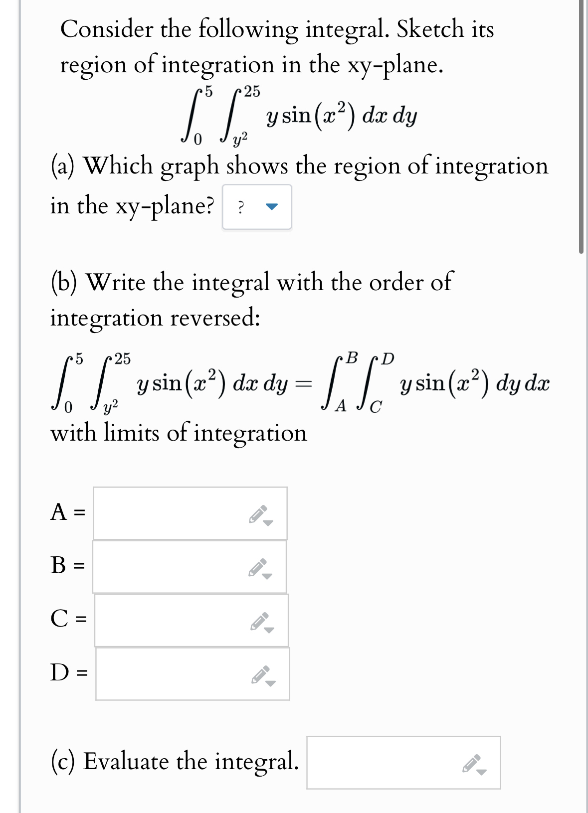 Solved Consider the following integral. Sketch its region of | Chegg.com