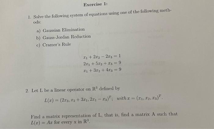 Solved 1. Solve the following system of equations using one | Chegg.com