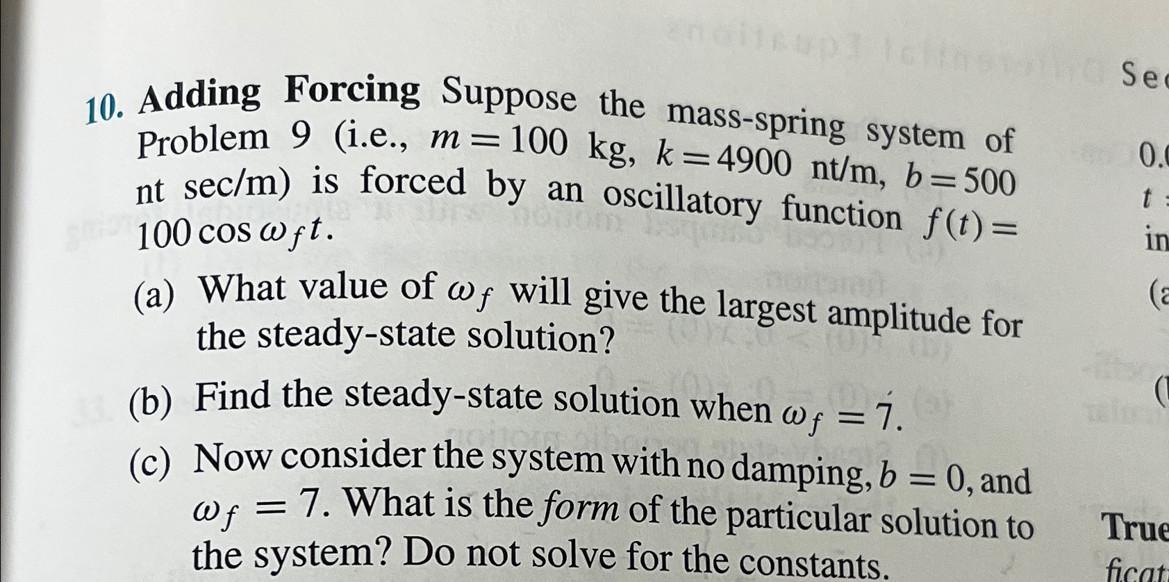 Solved Adding Forcing Suppose the mass-spring system of | Chegg.com