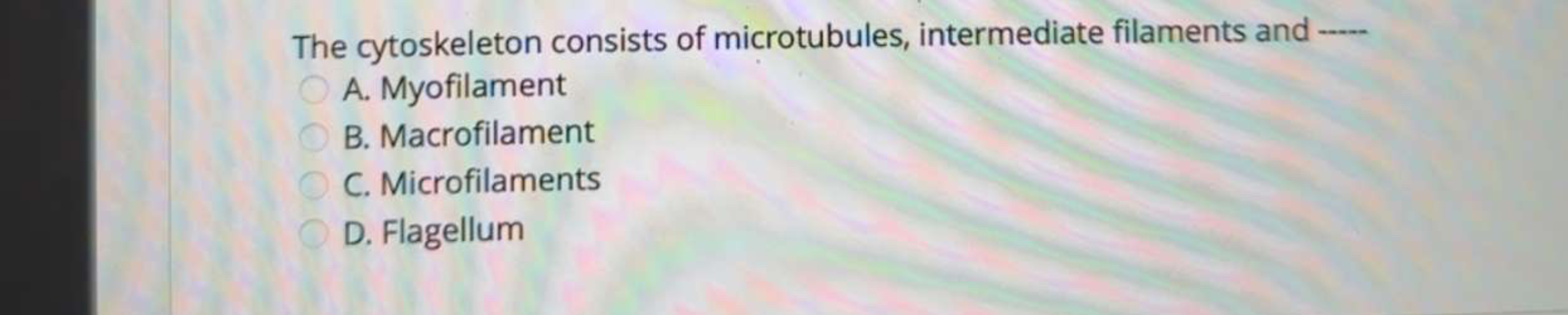 Solved The cytoskeleton consists of microtubules, | Chegg.com