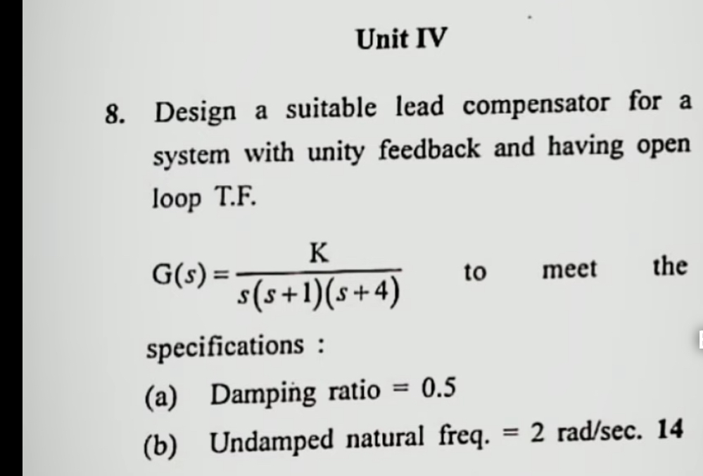 Solved Unit IV8. ﻿Design a suitable lead compensator for a | Chegg.com