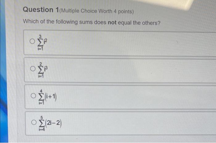 Solved Question 1 (Multiple Choice Worth 4 points) Which of | Chegg.com