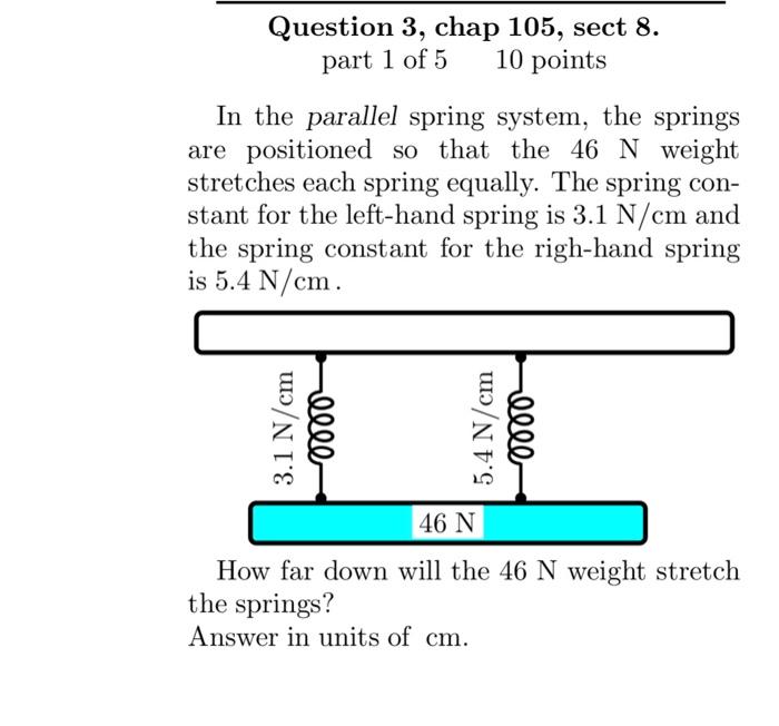 Solved Question 3, chap 105 , sect 8 . part 1 of 510 points | Chegg.com