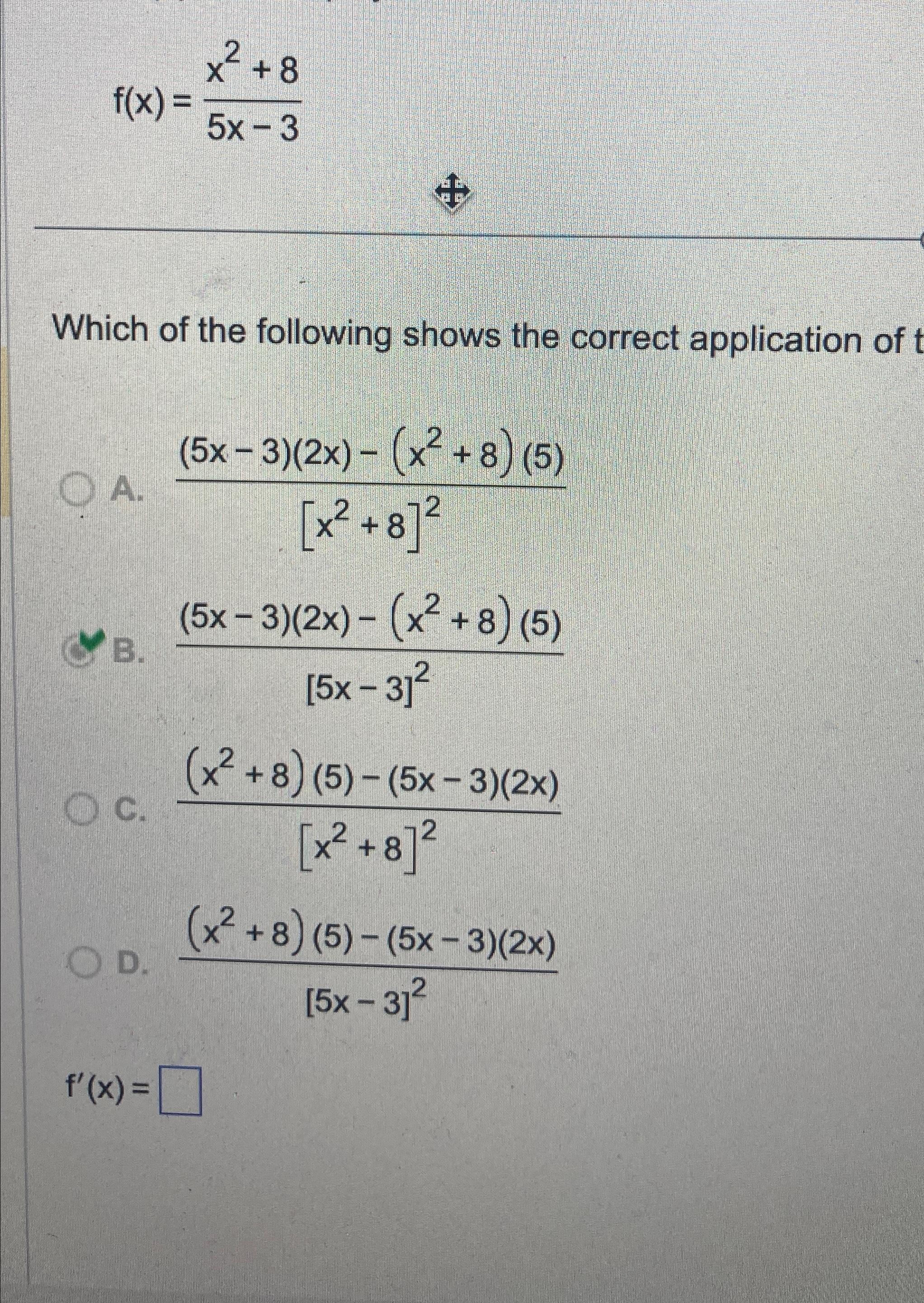 Solved f(x)=x2+85x-3Which of the following shows the correct | Chegg.com
