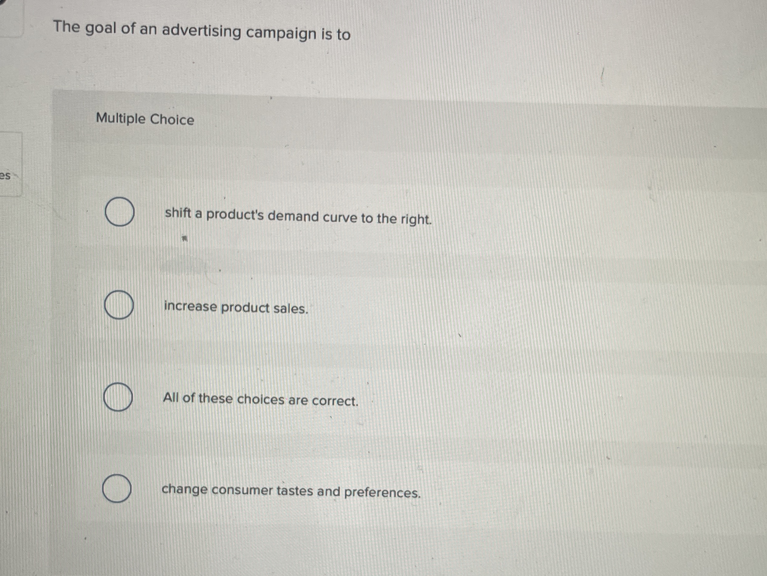 Solved The goal of an advertising campaign is toMultiple | Chegg.com