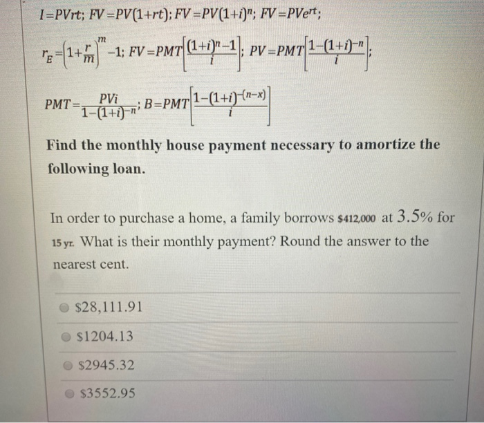 Solved I=PVrt; FV=PV(1+rt); FV=PV(1+i)"; FV=PVert; = | Chegg.com